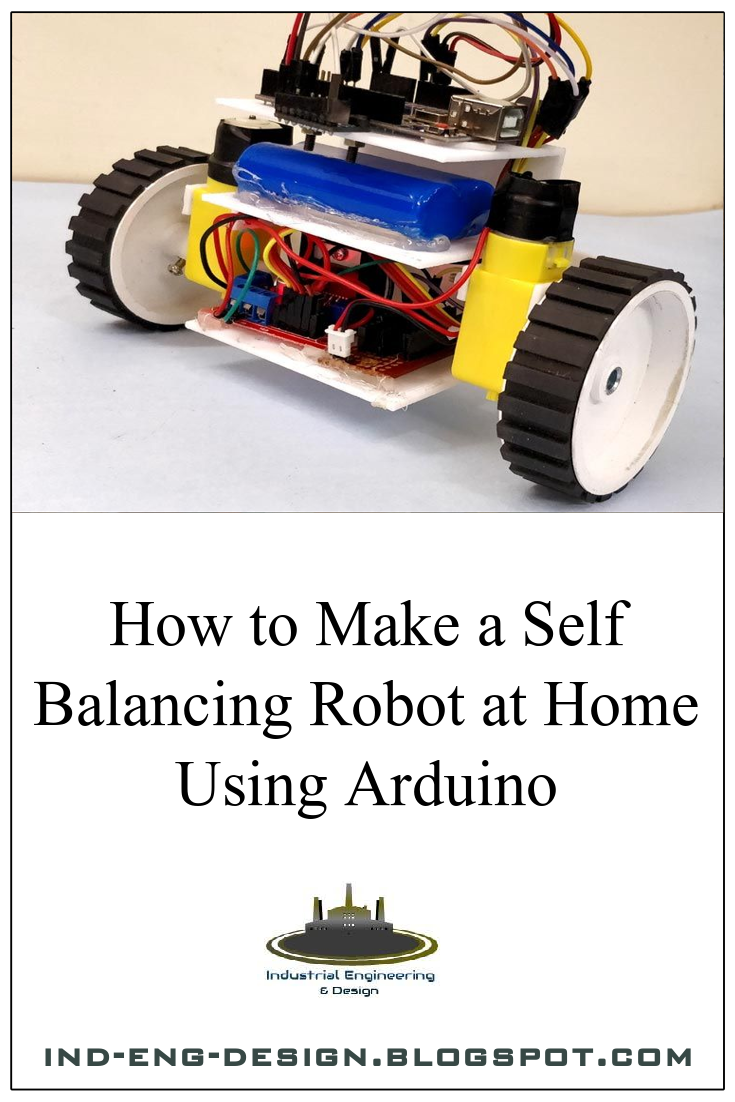How To Make A Self Balancing Robot At Home Using Arduino