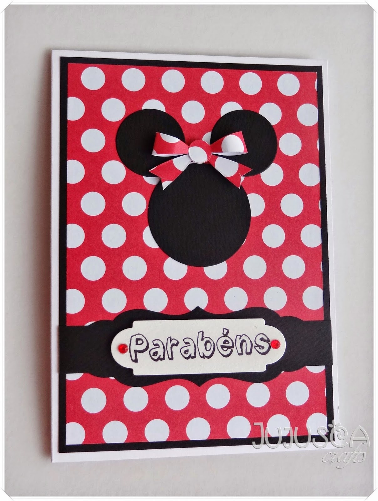 Jujusca Crafts: Postal Aniversário - Minnie