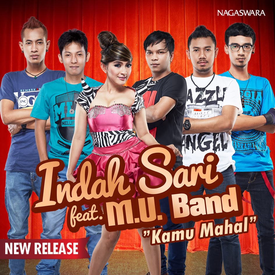 Indah Sari Dan MU Band Berkolaborasi Rilis Single Kamu Mahal - Info ...