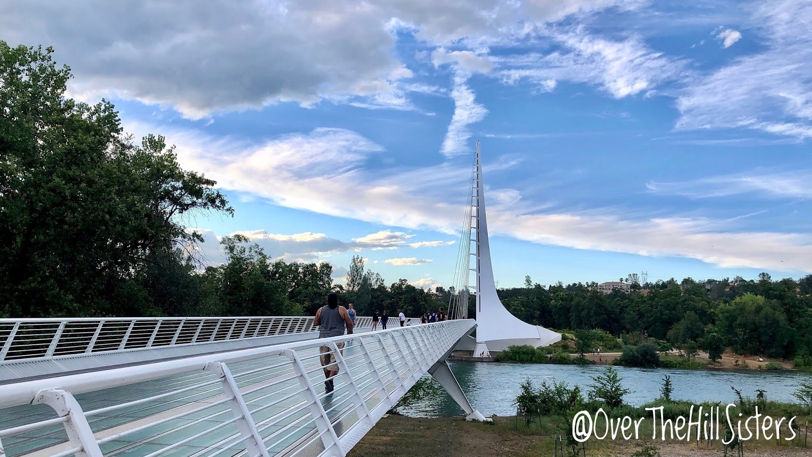 Over the Hill Sisters: Sundial Bridge & Redding, CA