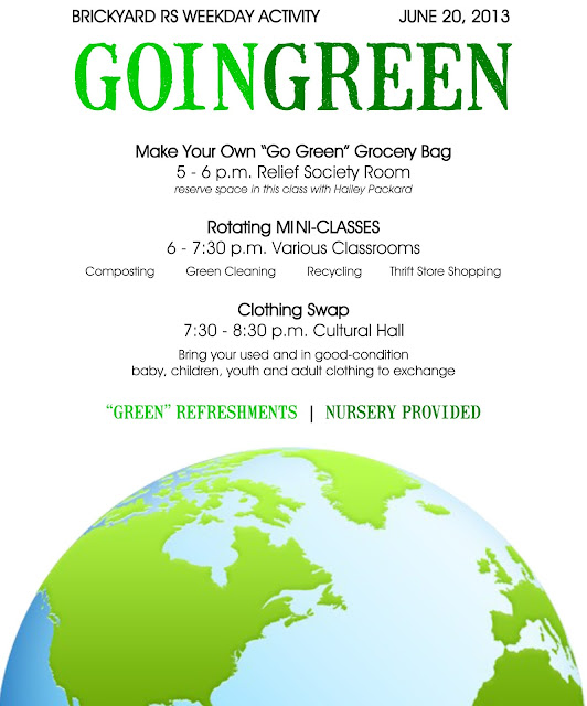Brickyard Ward Relief Society: RS Weekday Activity: Going Green