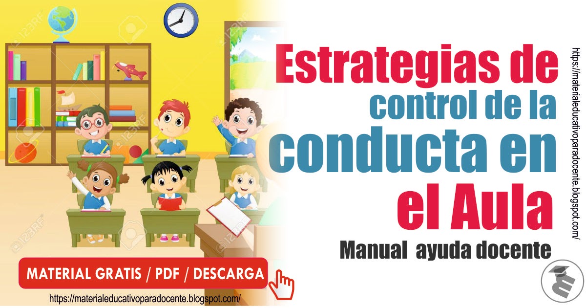 Material Educativo: Estrategias para el control de la conducta en el aula