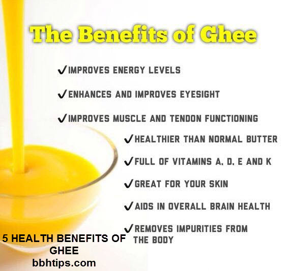 5 HEALTH BENEFITS OF GHEE - Best Beauty and Health Tips