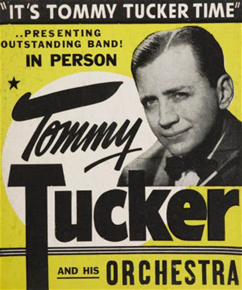 FROM THE VAULTS: Tommy Tucker born 18 May 1903