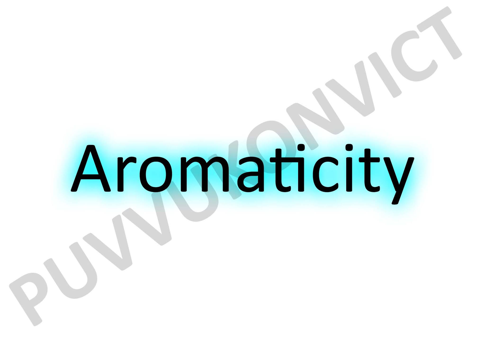 Aromaticity (Huckel's Rule)