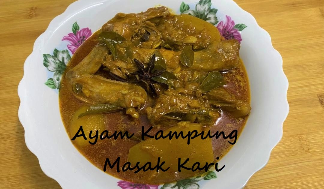 Ayam Kampung Masak Kari