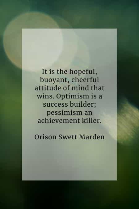 45 Optimistic quotes that'll inspire you to think positively