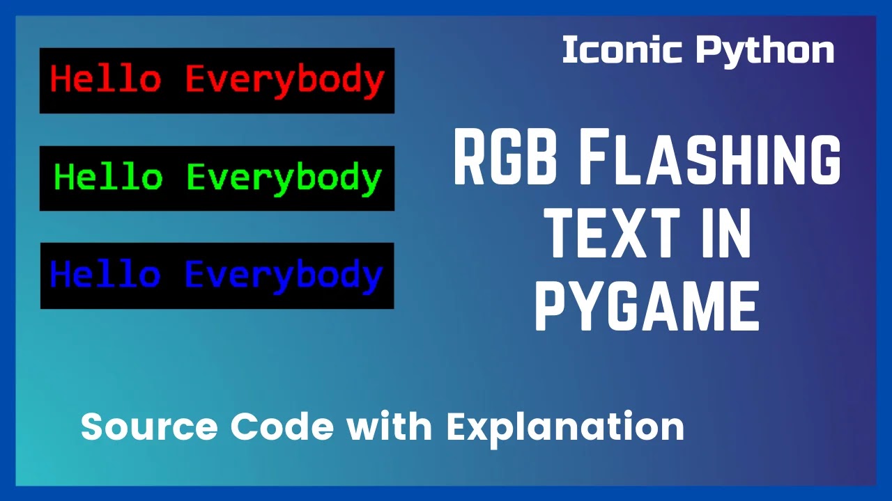 Rgb Flashing Text In Pygame