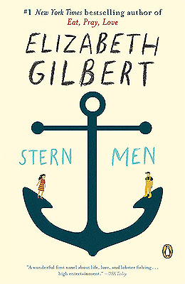 READING FOR SANITY BOOK REVIEWS: Stern Men - Elizabeth Gilbert