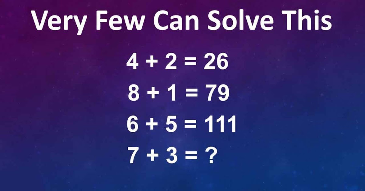 “Very Few Can Solve This Challenge Problem” The Viral 4+ 2 = 26 Puzzle ...