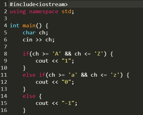 Write a program that takes a character as input and prints either 1, 0 ...