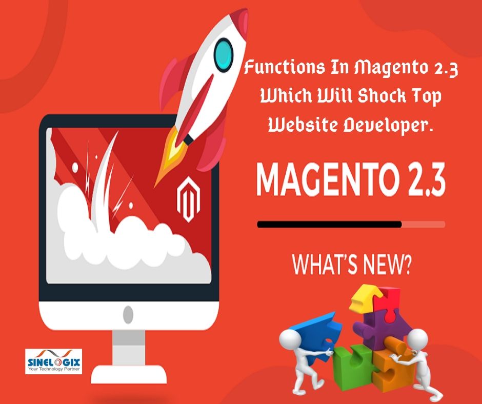 Functions In Magento 2.3 Which Will Shock Top Website Developer.