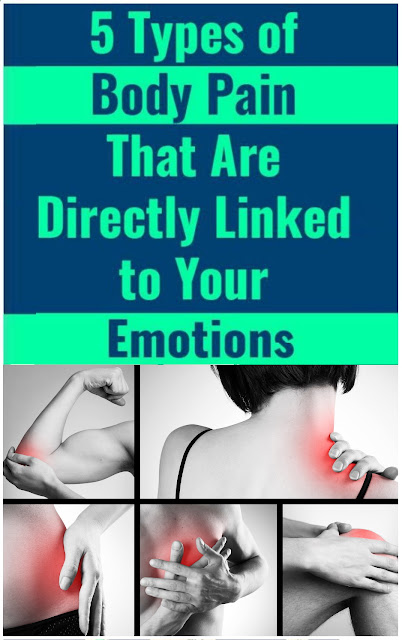 5 Kinds of Body Pain That Are Directly Linked to Your Emotions ...