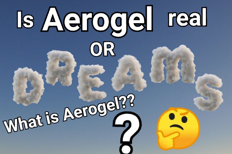 Aerogel | What is Aerogel?