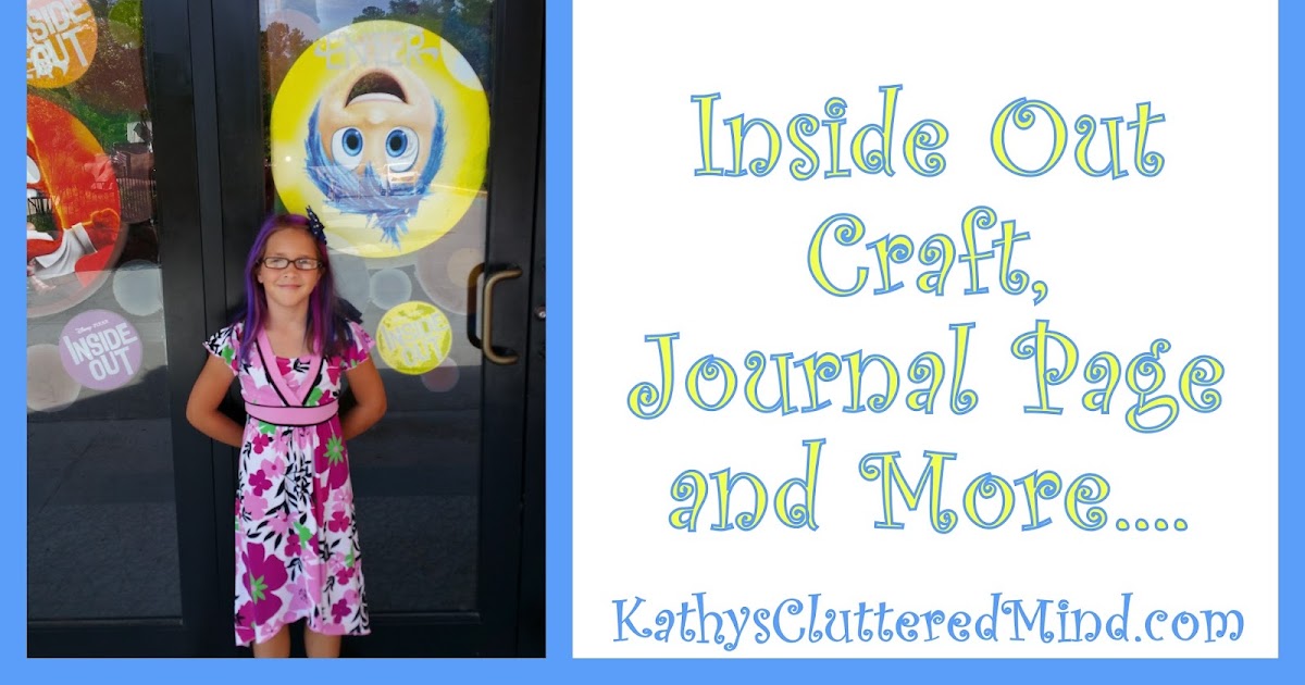 Kathys Cluttered Mind: Inside Out - Journal Page, Craft and More