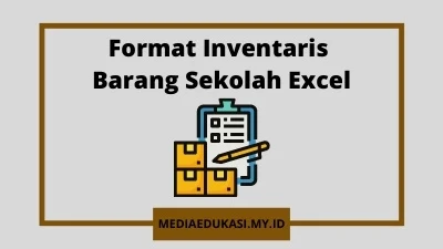 Contoh Format Inventaris Barang Sekolah Excel - Media Edukasi