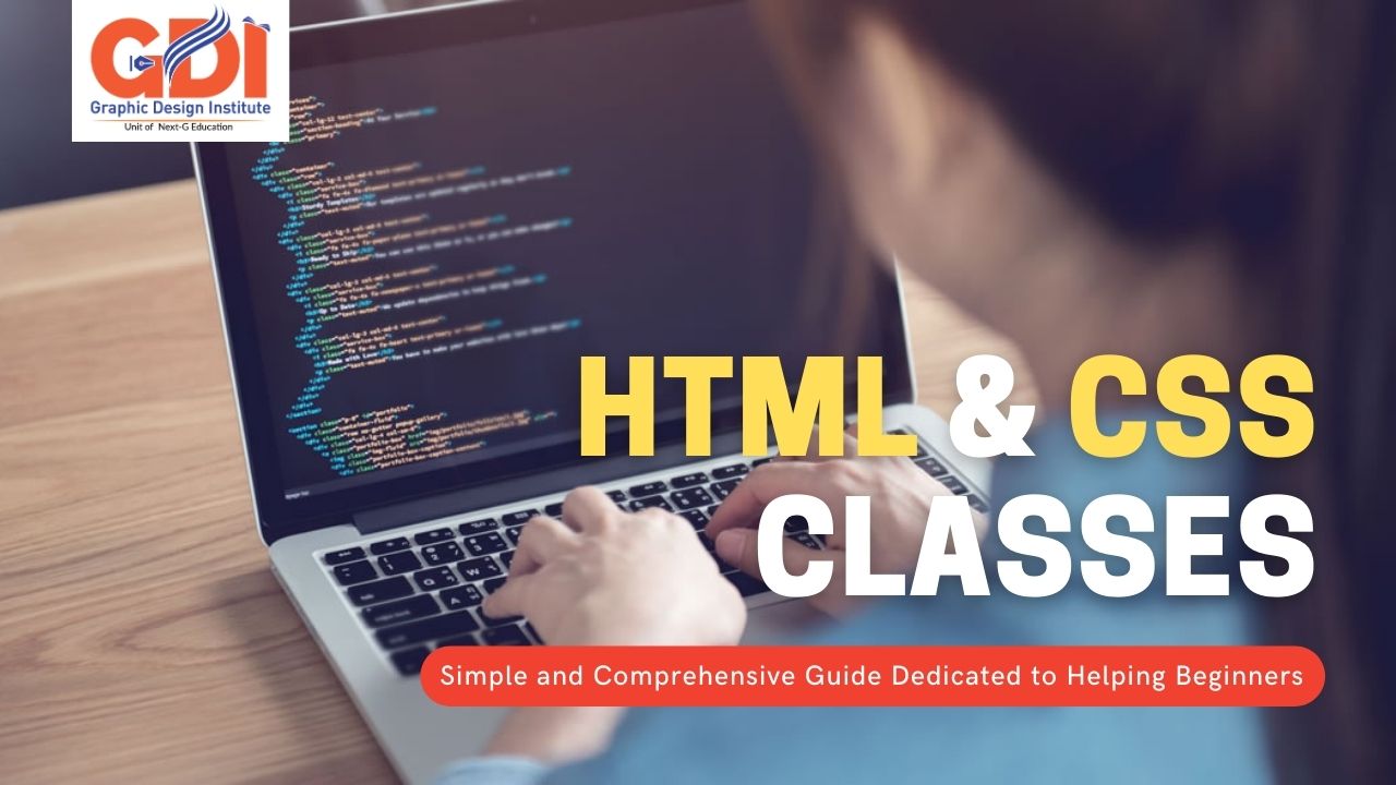 Best HTML and CSS Classes in Delhi | Graphic Design Institute