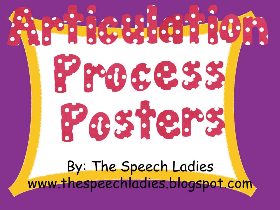 The Speech Ladies: Articualtion Process Posters