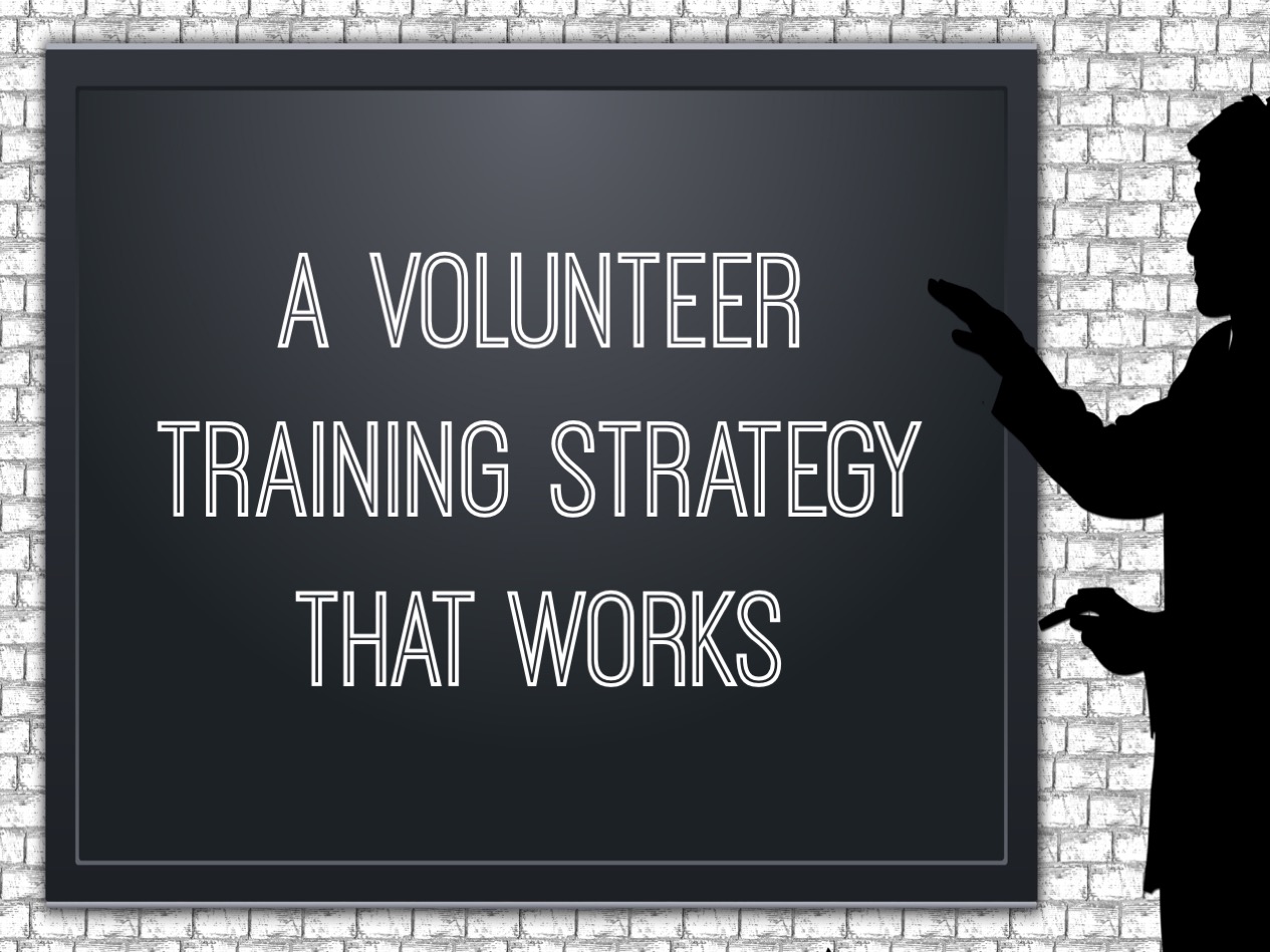 A Volunteer Training Strategy That Works ~ RELEVANT CHILDREN'S MINISTRY