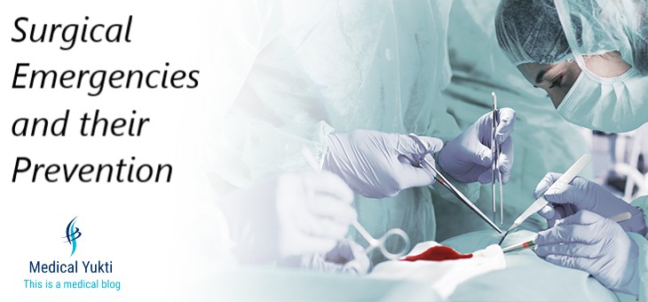 Surgical Emergencies and their Prevention - Medical Yukti