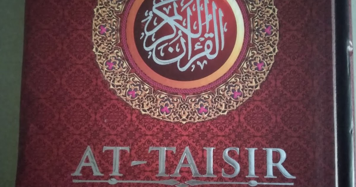 Mushaf At-Taisir - Quantum Akhyar Institute - Siswanto Indra Rochmana