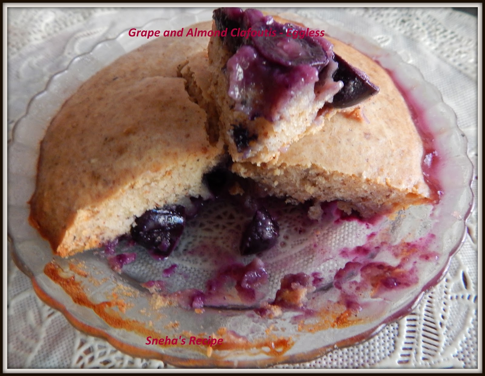 Grape and Almond Clafoutis - Eggless - A French Dessert - Sneha's Recipe