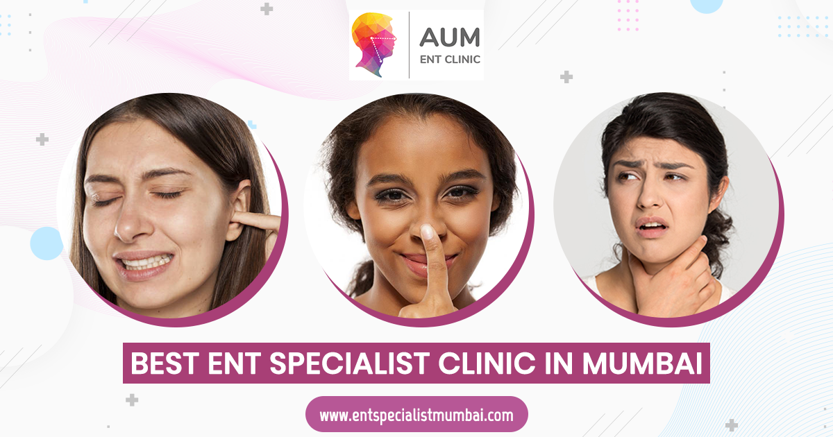 Best ENT Specialist Clinic in Mumbai Best ENT Specialist Clinic in Mumbai