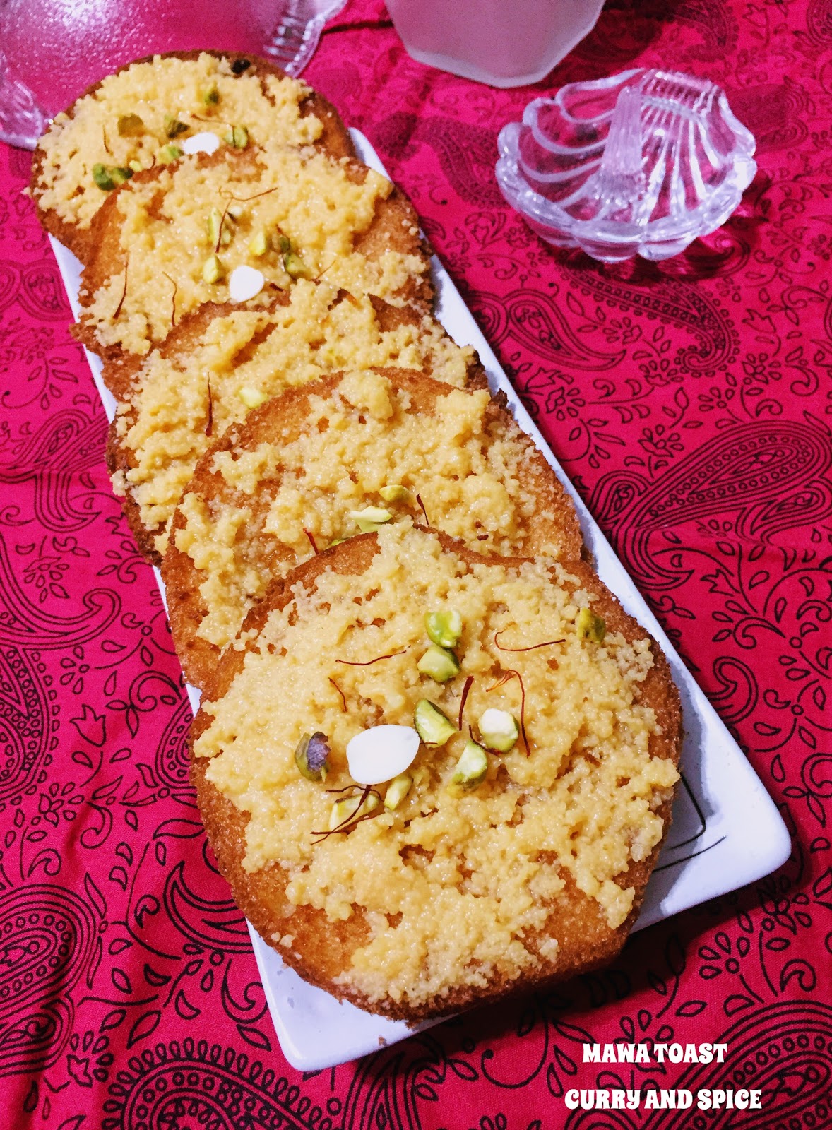 CURRY AND SPICE: MAWA TOAST