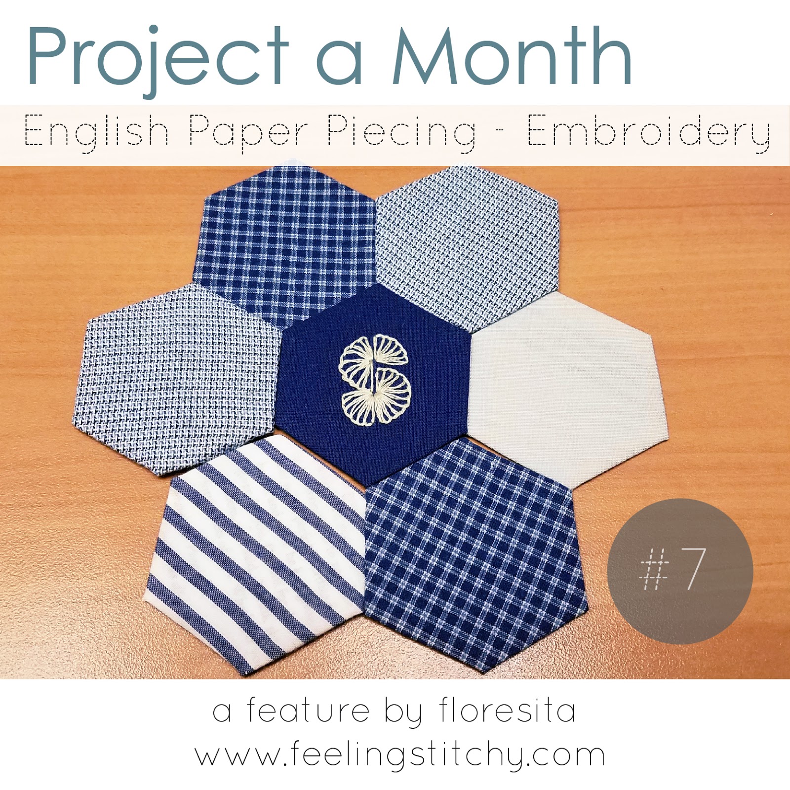 feeling stitchy: Project a Month: English Paper Piecing - Embroidery