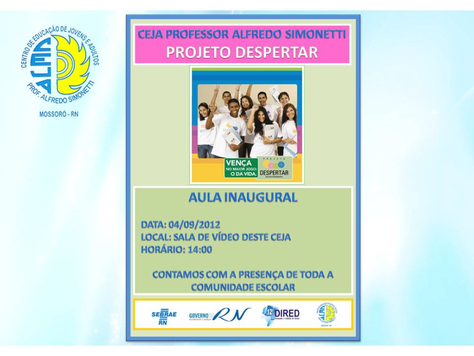 12ª DIREC: DESPERTAR NO CEJA PROF. ALFREDO SIMONETTI 12ª DIREC: DESPERTAR NO CEJA PROF. ALFREDO SIMONETTI