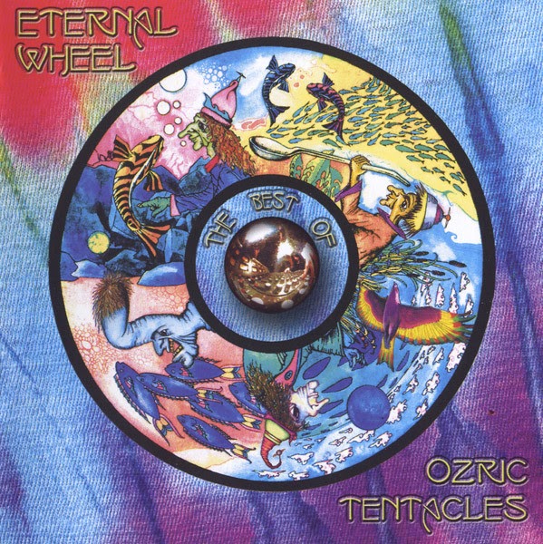 Classic Rock Covers Database: Ozric Tentacles - Eternal Wheel (The Best ...