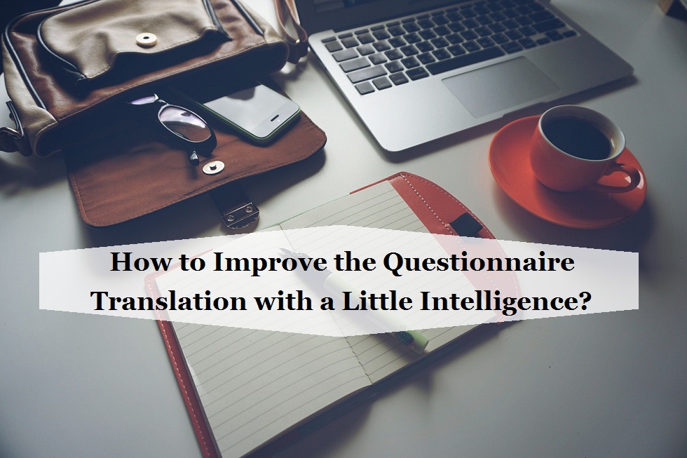 How to Improve the Questionnaire Translation with a Little Intelligence?