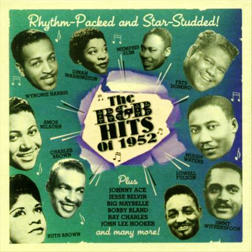 The R N B Hits Of 1952 By Various Artists the-r-n-b-hits-of-1952-by-various-artists