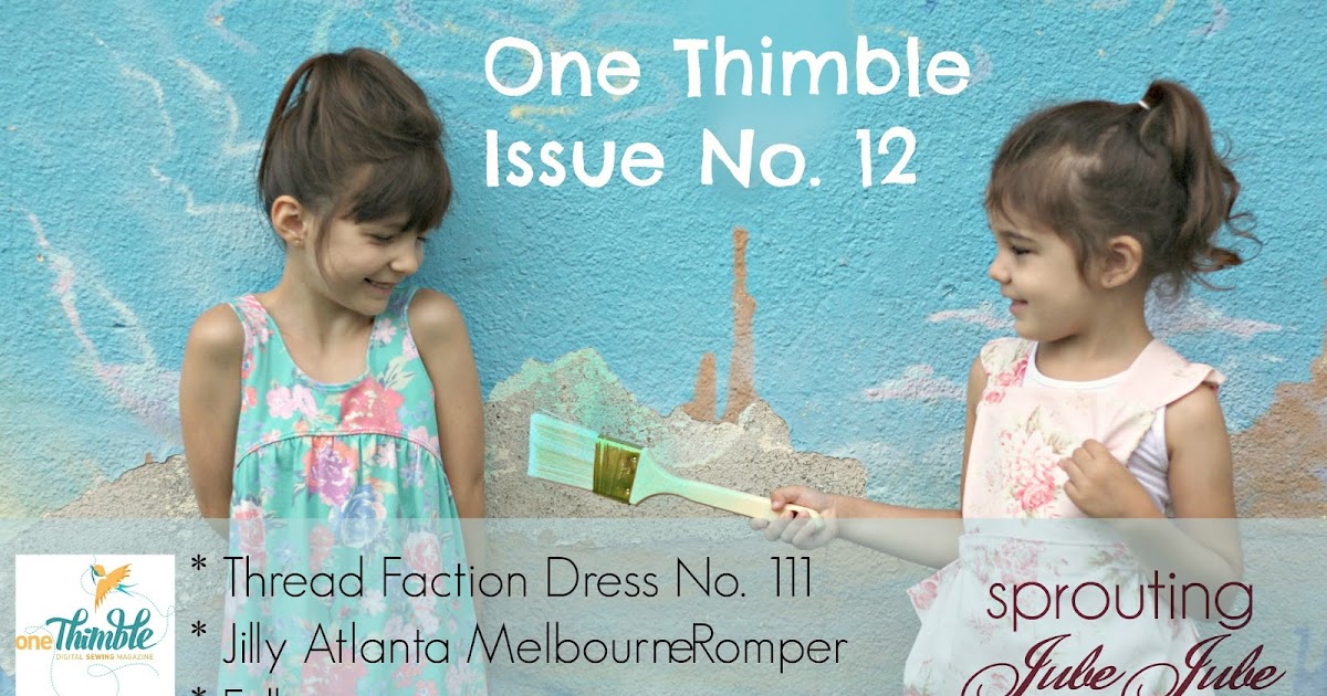 Sprouting JubeJube: One Thimble, Issue #12