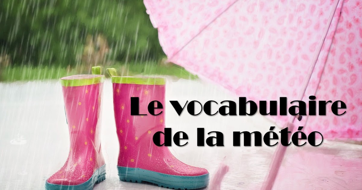 2022 - Une année pour moi: Le vocabulaire de la météo