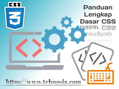 Dasar CSS: 3 Cara Penempatan Kode CSS dalam HTML | Tehnosia