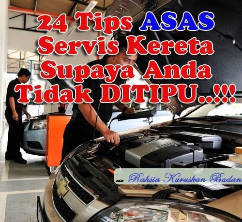 24 Tips Asas Servis Kereta Supaya Tidak Ditipu X Nak Gemuk