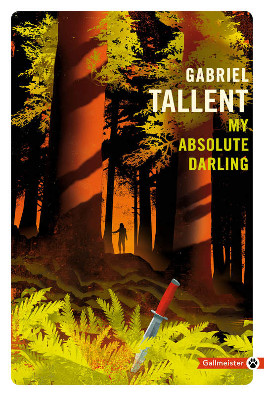 Lundi Librairie : My absolute darling - Gabriel Tallent - Paris la ...