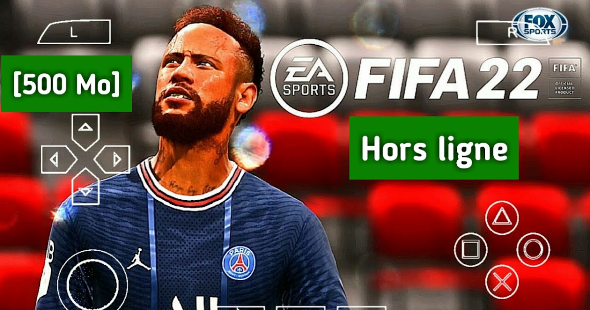 Comment télécharger FIFA 22 PPSSPP Camera PS5 Android hors ligne ...