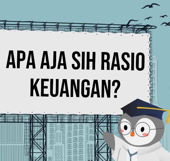 Mengenal Istilah Rasio-Rasio Keuangan - Bisnis Marketing