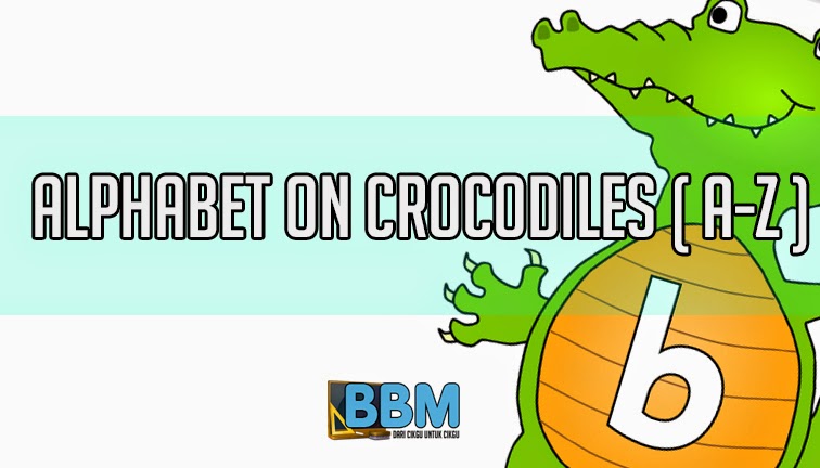 Alphabet on crocodiles ( A-Z )
