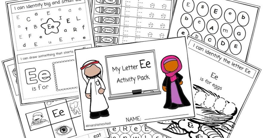Iman's Homeschool ~ The Curriculum: Letter Ee Activity Pack