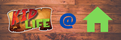 KidLife Resource Blog: KidLife@Home