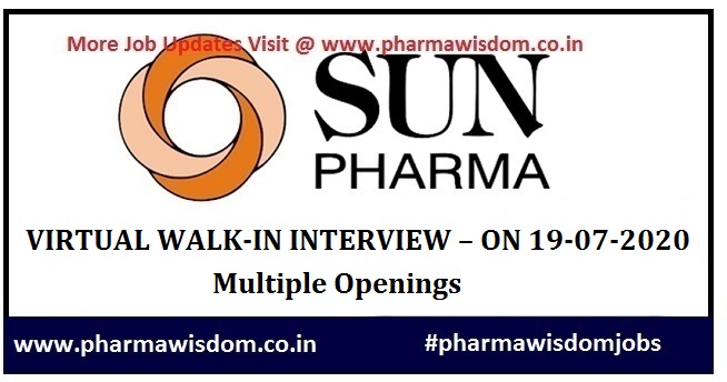 SUN PHARMA - Virtual Walk-In Interview for Multiple Openings on 19th ...