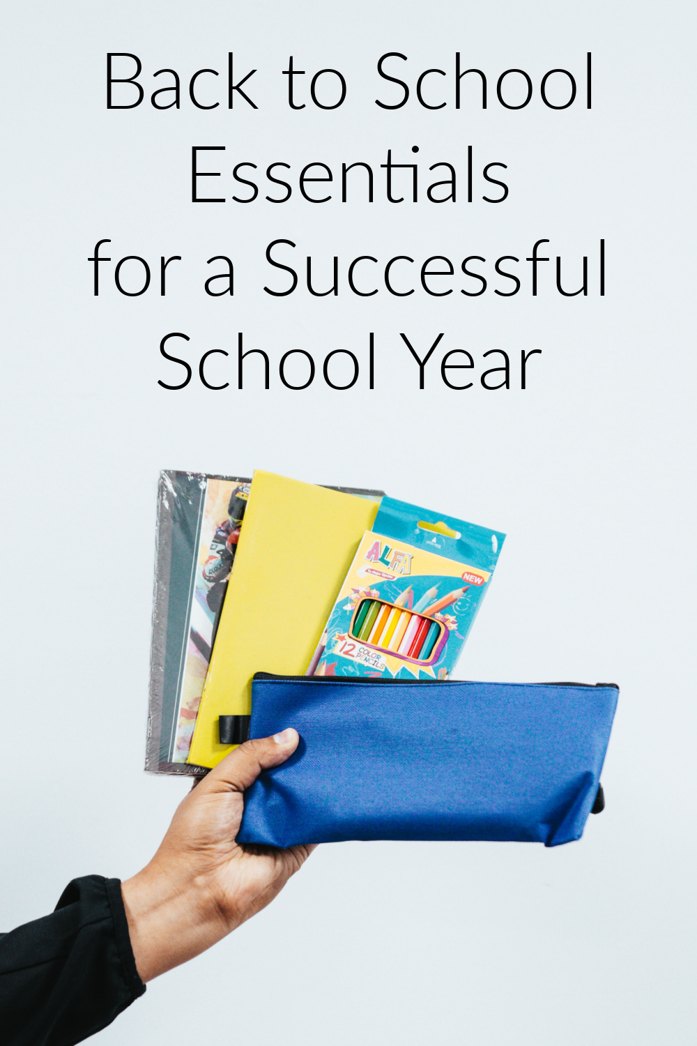Back to School Essentials for a Successful School Year - Nanny to Mommy