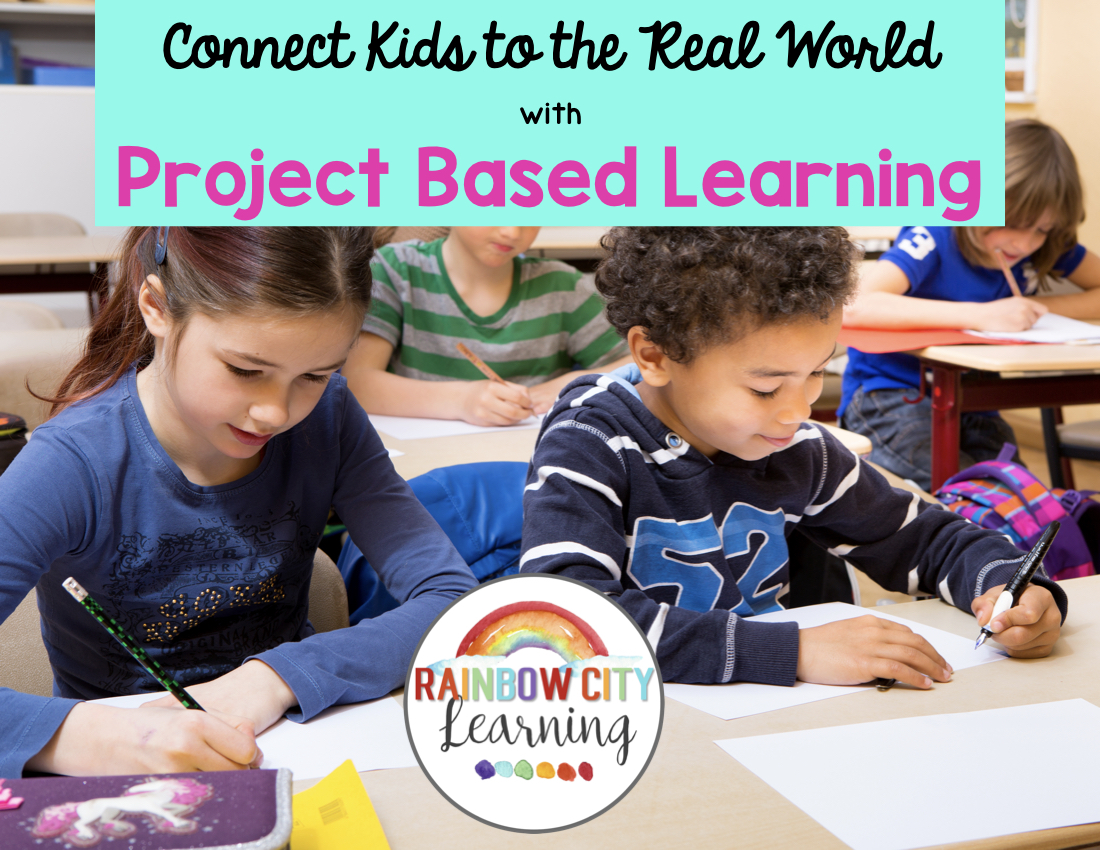 Connect Kids to the Real World with PBL - RCL