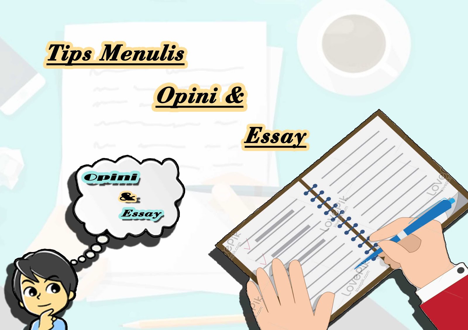 Cara Menentukan Judul dan Tema Dalam Menulis Opini dan Essay