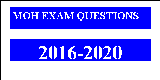 MOH EXAM QUESTIONS AND ANSWERS FOR NURSES