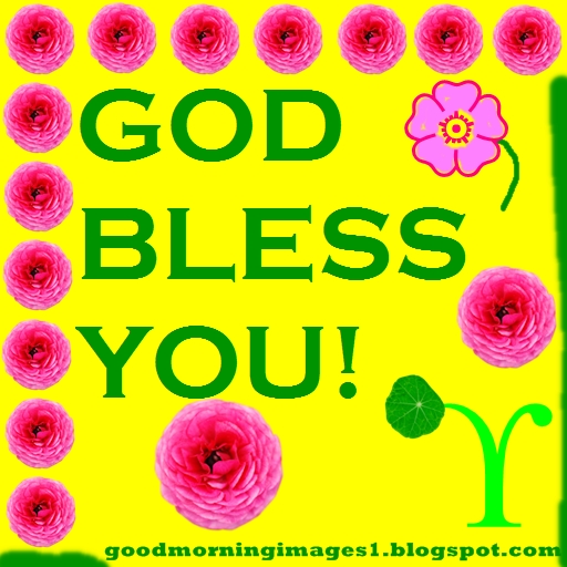 God Bless You Pictures, Prayers etc.,