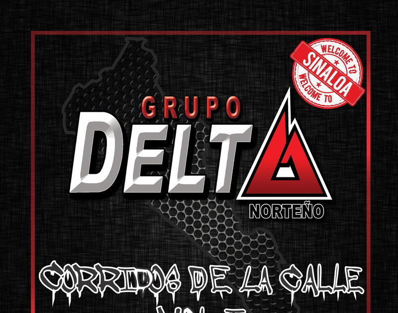 Descarga Discografia Completa - Grupo Delta Norteño, 9 Cds en MEGA (1 Link)